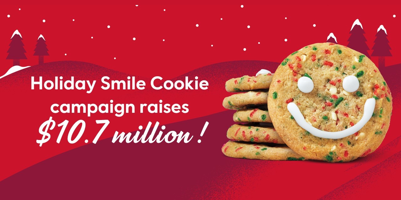 Tim Hortons Holiday Smile Cookie campaign raises $10.7 million for ... Tim Hortons Holiday Smile Cookie campaign raises $10.7 million for ...