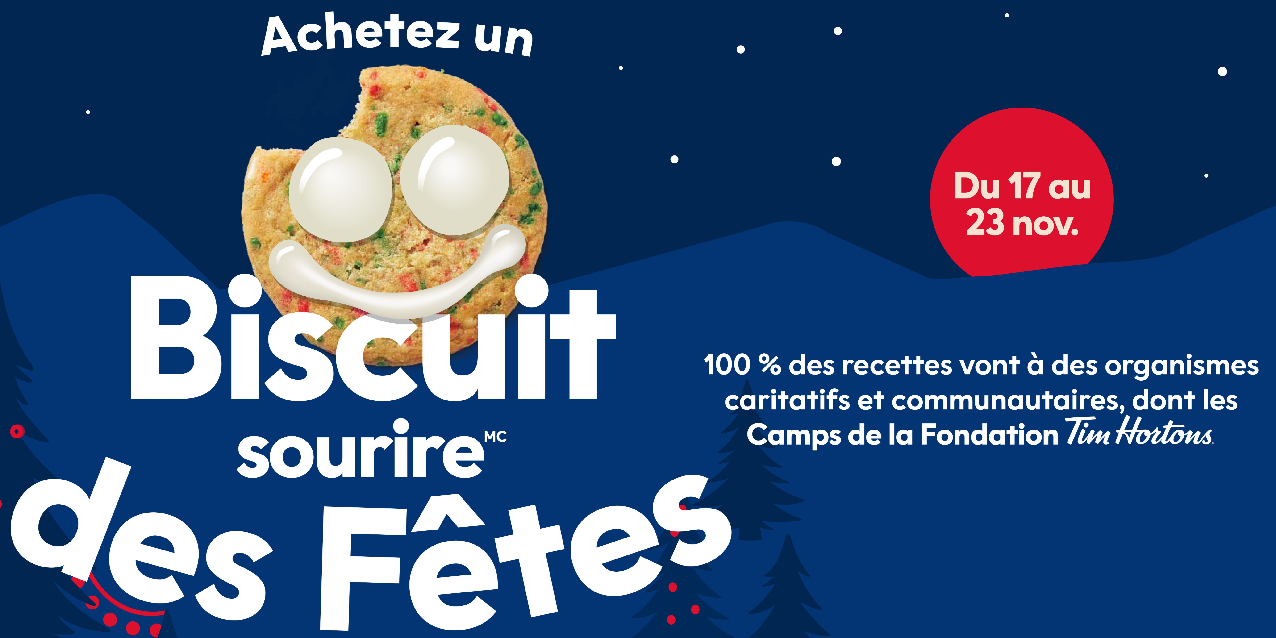 La campagne du Biscuit sourireMC des Fêtes de Tim Hortons® débute ...